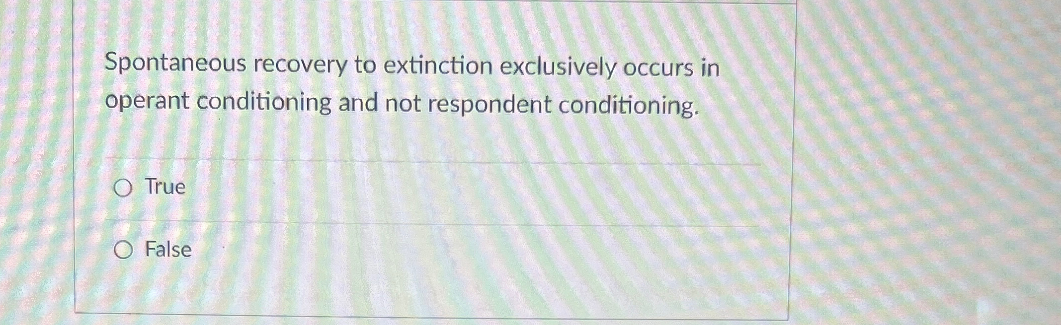 Solved Spontaneous recovery to extinction exclusively occurs | Chegg.com