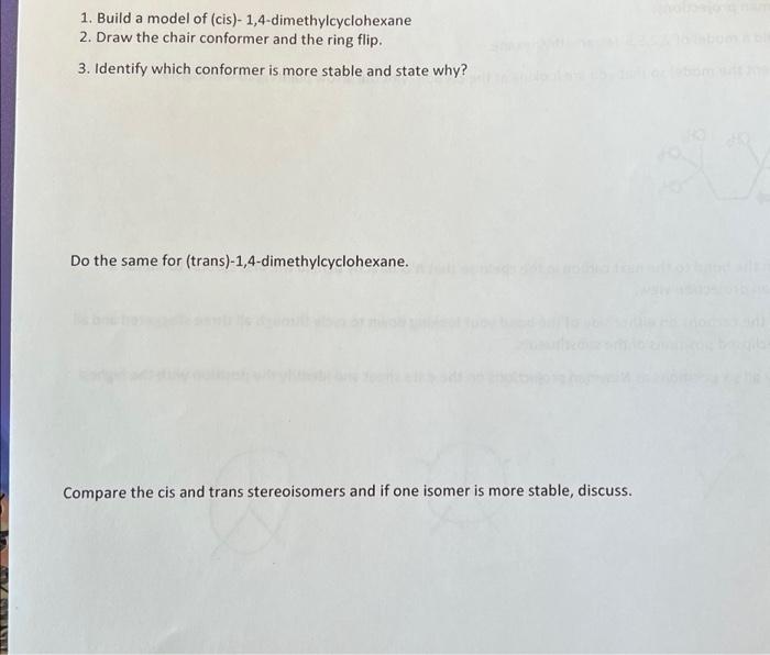 Solved 1. Build a model of (cis)- 1,4-dimethylcyclohexane 2. | Chegg.com
