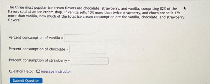 Solved The three most popular ice cream flavors are | Chegg.com