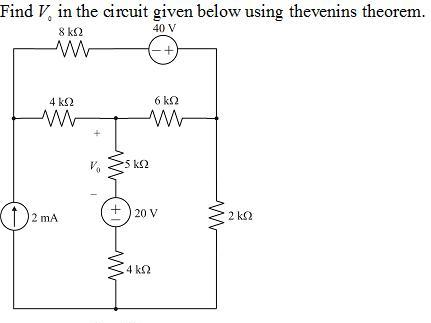 Solved Find V0 in the circuit given below using thevenins | Chegg.com