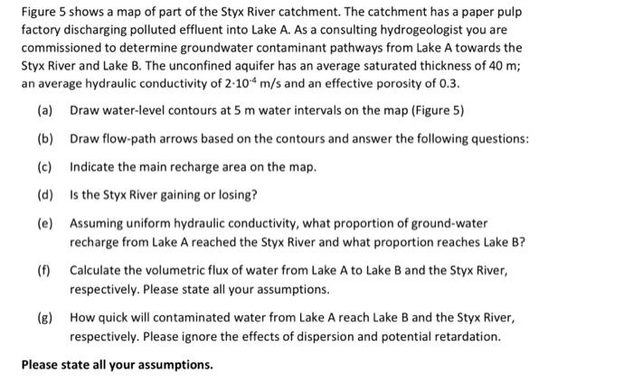 Figure 5 shows a map of part of the Styx River | Chegg.com