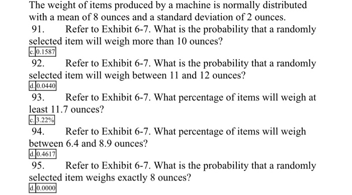 Solved The weight of items produced by a machine is normally | Chegg.com