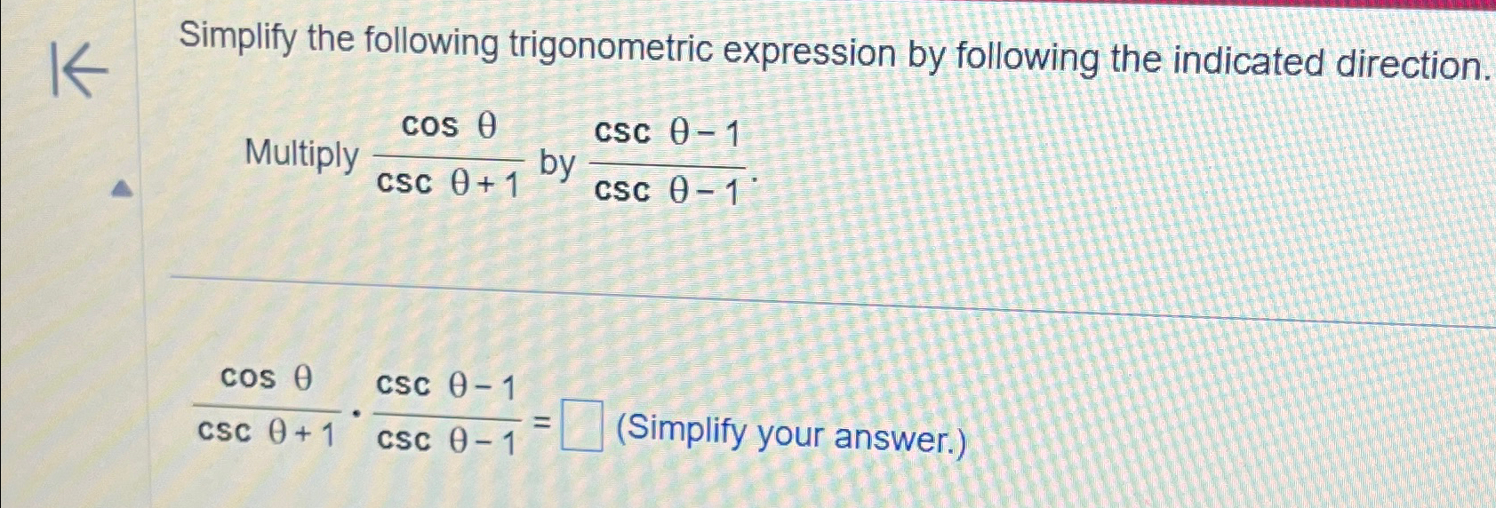Simplify the following trigonometric expression by | Chegg.com
