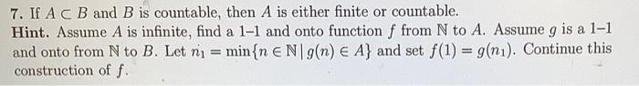 Solved 7. If ACB and B is countable, then A is either finite | Chegg.com