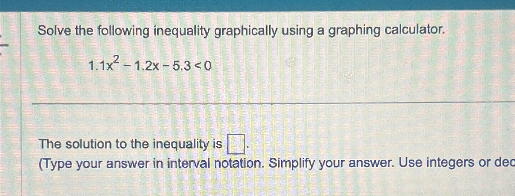 Solve the following inequality graphically using a | Chegg.com