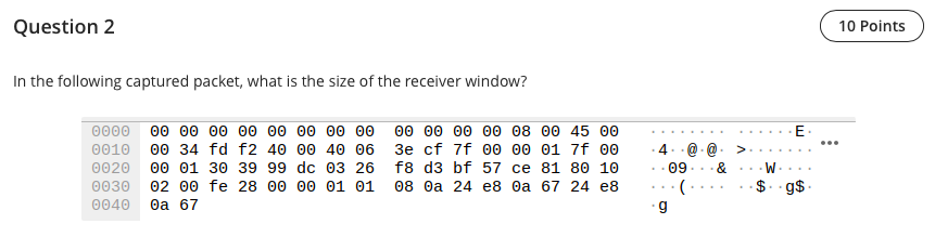 Solved Question 2In the following captured packet, what is | Chegg.com