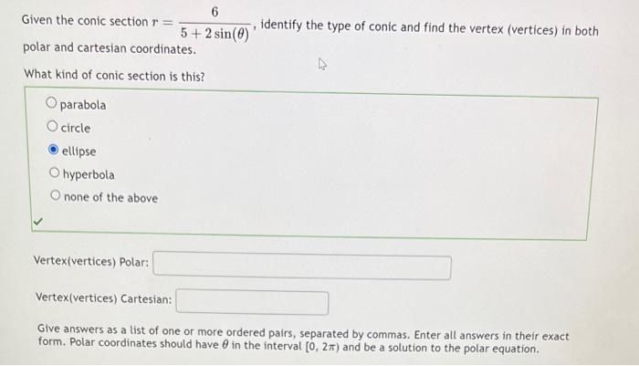 Solved given the conic section r=6/5+2sin(theta), identify | Chegg.com