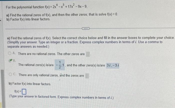 Solved For the polynomial function f(x)=2x4−x3+17x2−9x−9 a) | Chegg.com