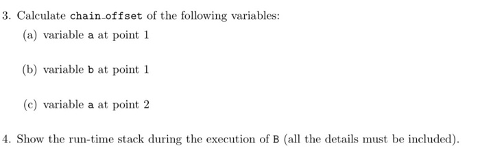 Solved Consider the following program in a static-scoped | Chegg.com