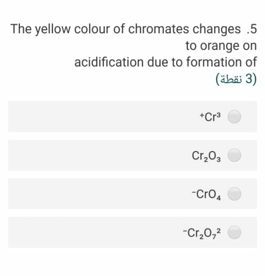 Solved The yellow colour of chromates changes .5 to orange | Chegg.com
