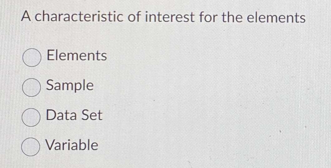 Solved A characteristic of interest for the | Chegg.com