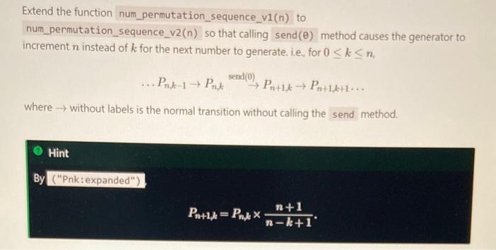 Solved Extend the function num_permutation_sequence_v1 (n) | Chegg.com