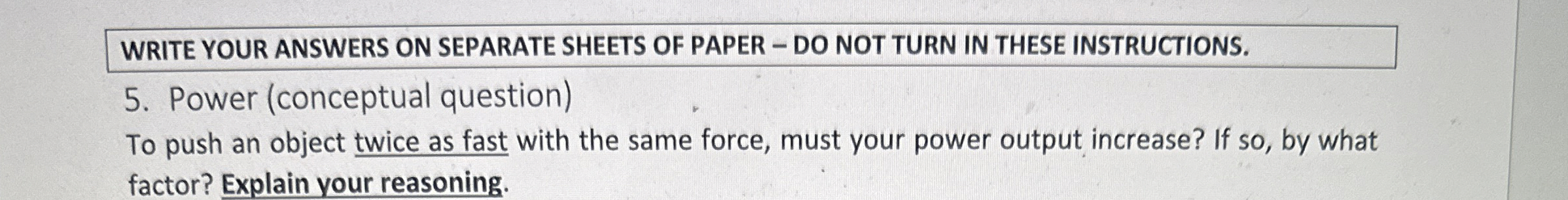 Solved WRITE YOUR ANSWERS ON SEPARATE SHEETS OF PAPER - ﻿DO | Chegg.com
