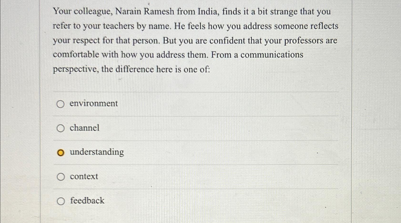 Solved Your colleague, Narain Ramesh from India, finds it a | Chegg.com