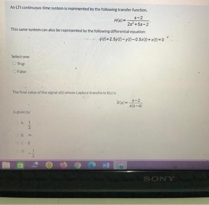 Solved An LTI continuous-time system is represented by the | Chegg.com