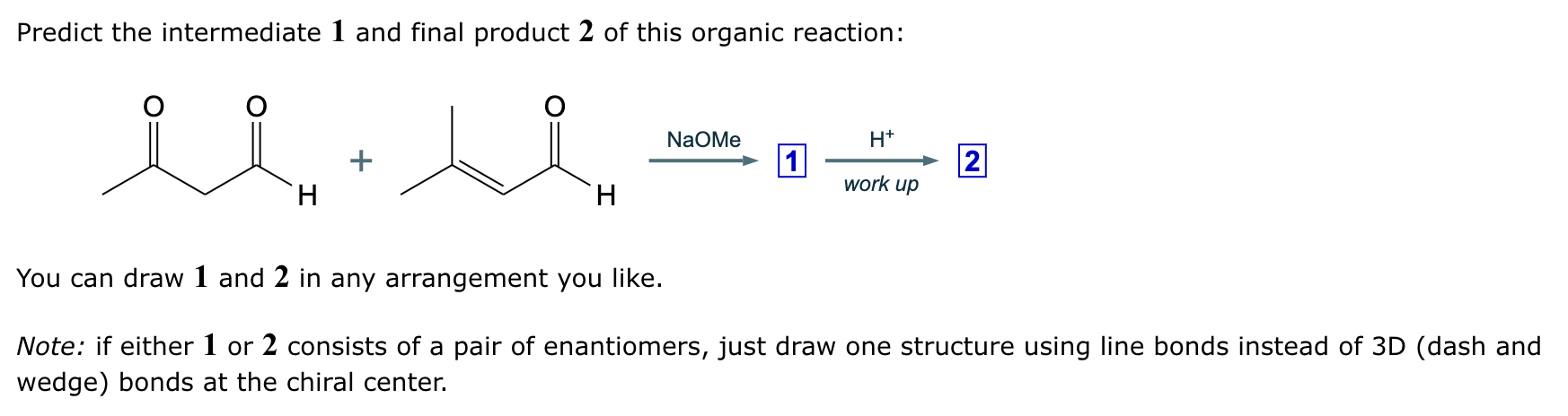 Solved Predict the intermediate 1 ﻿and final product 2 ﻿of | Chegg.com
