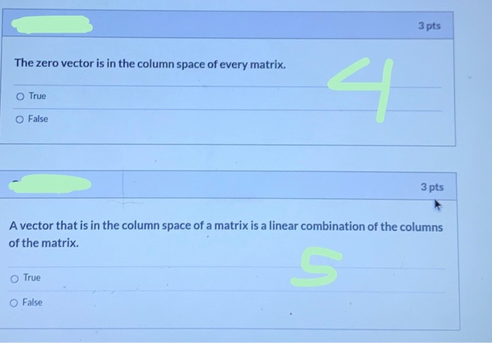 Solved D Every matrix has at least one non-zero eigenvector. | Chegg.com | Chegg.com