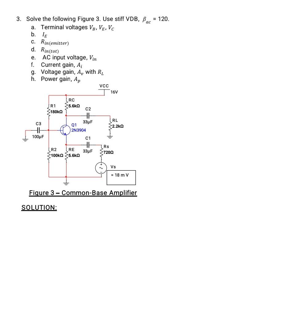 Solved 3. Solve the following Figure 3. Use stiff VDB, | Chegg.com