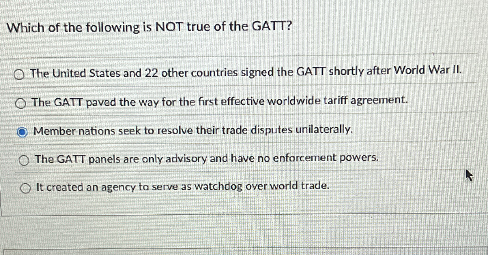 High Quality SOLUTION Which of the following is NOT true of the GATT ...