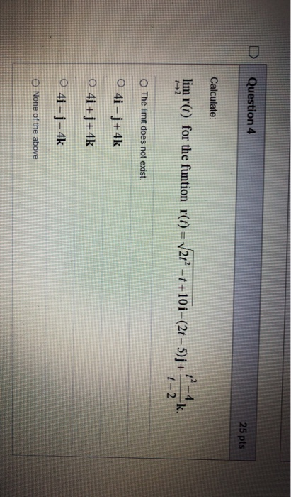 Solved UD Question 4 25 pts Calculate: limr() for the | Chegg.com