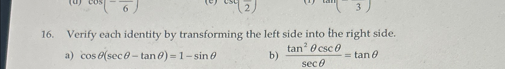 Solved Verify each identity by transforming the left side | Chegg.com