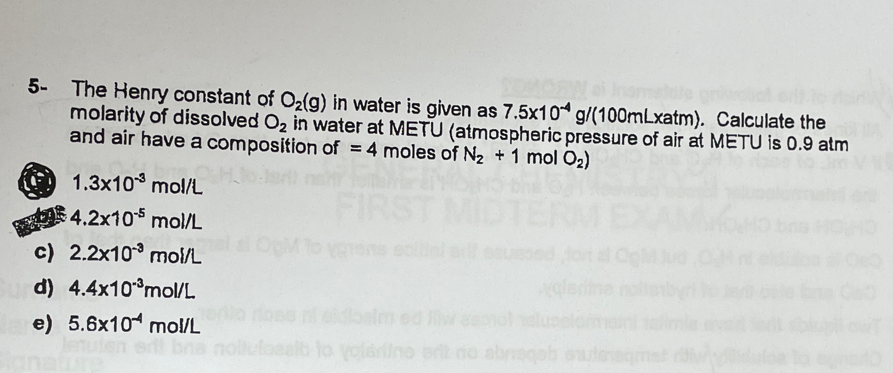 Solved 5- ﻿The Henry constant of O2(g) ﻿in water is given as | Chegg.com