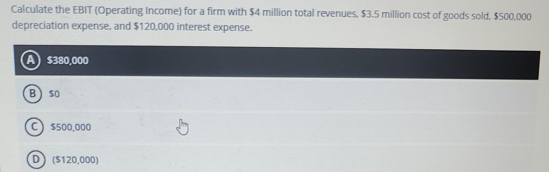 Solved Calculate the EBIT (Operating Income) for a firm with | Chegg.com