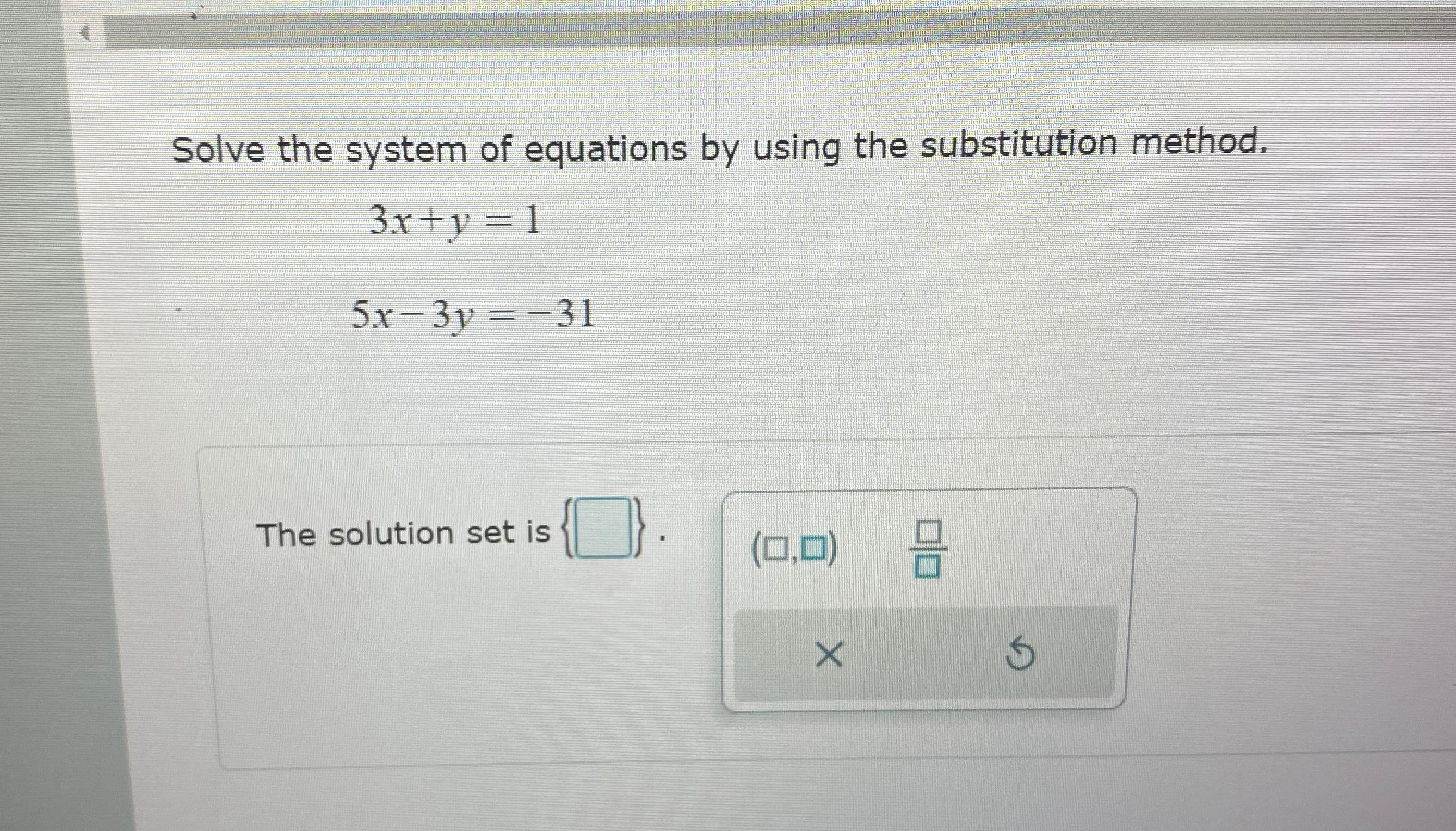Solved Solve the system of equations by using the | Chegg.com