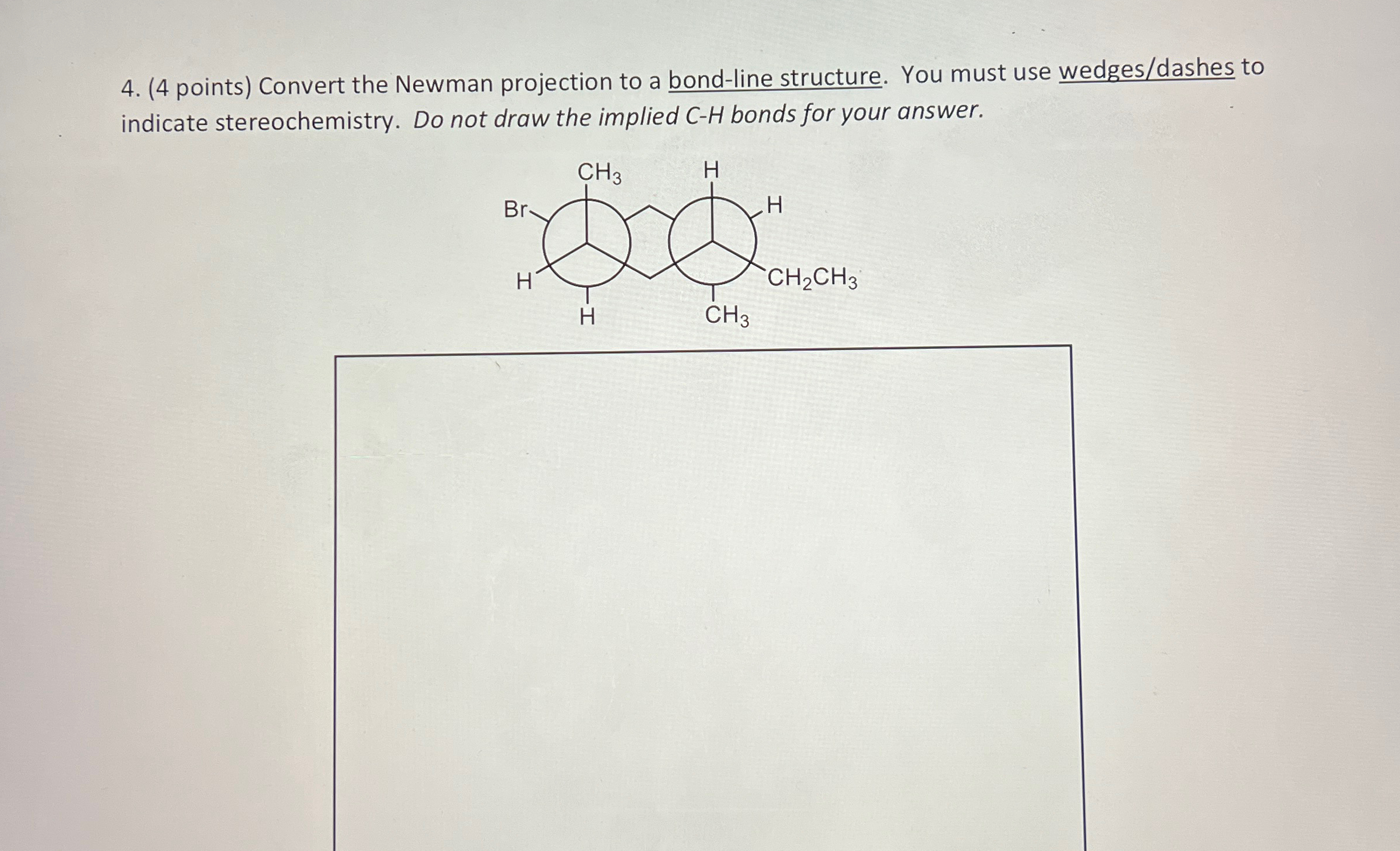 Solved (4 ﻿points) ﻿Convert the Newman projection to a | Chegg.com