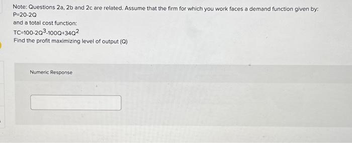 Solved Note: Questions 2a, 2b and 2c are related. Assume | Chegg.com