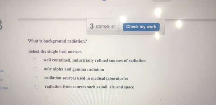 Solved 3 attempts left Check my work What is background | Chegg.com