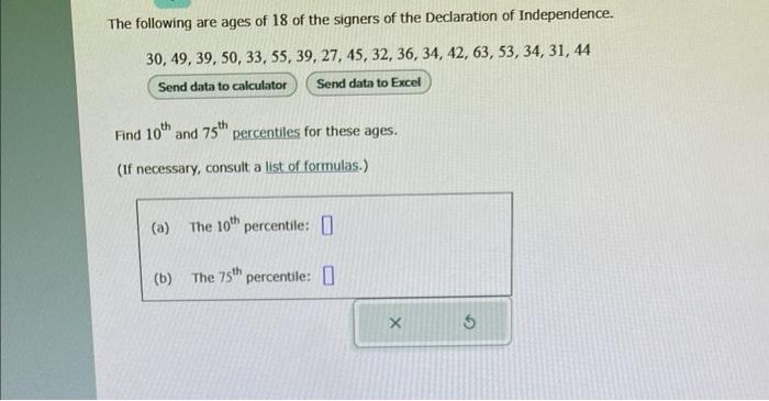 Solved The following are ages of 18 of the signers of the | Chegg.com