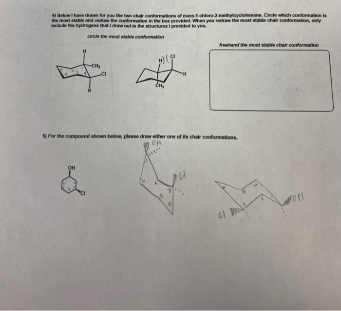 Solved 4) Below I have drawn for you the two chair | Chegg.com
