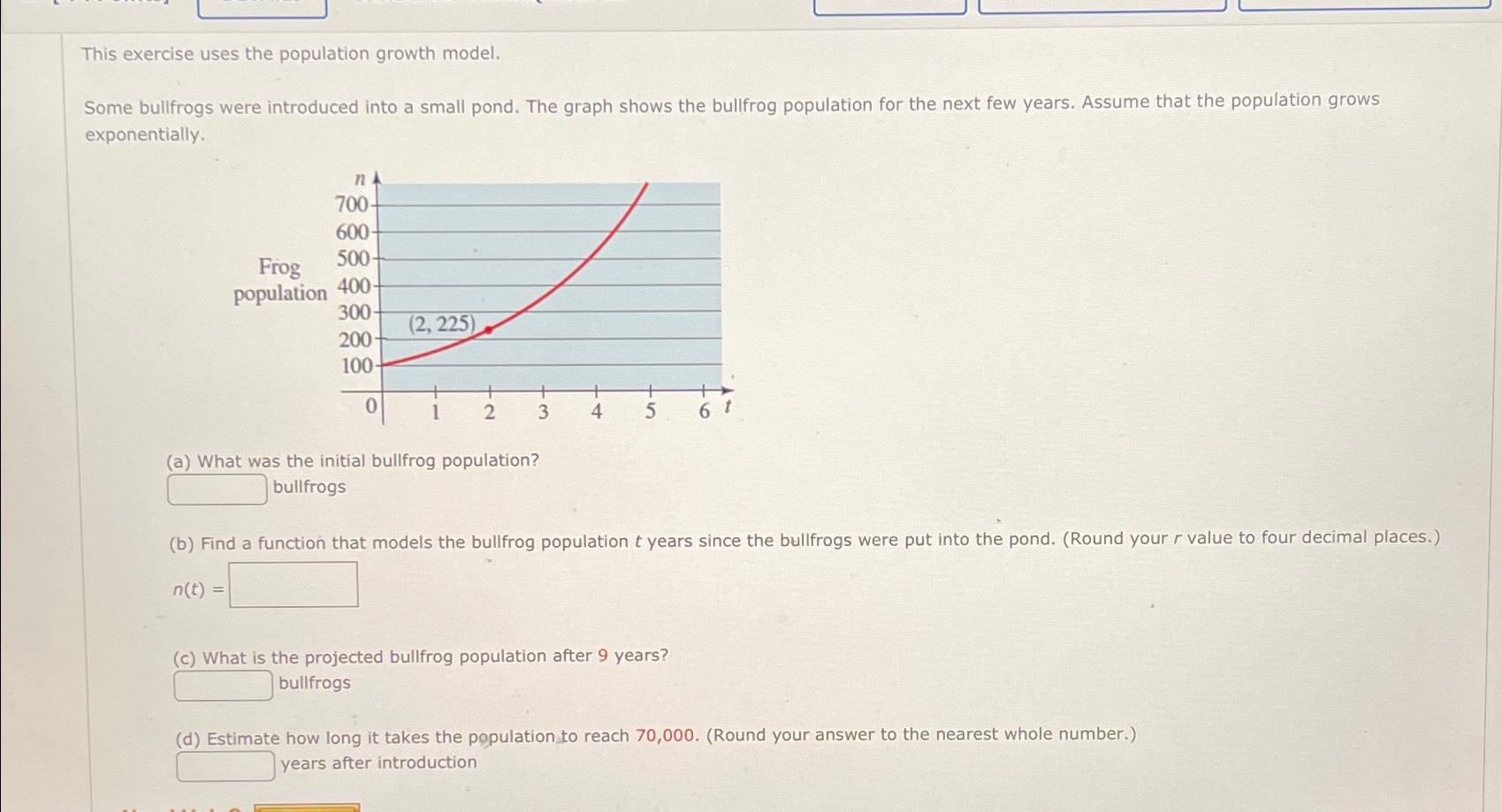 Solved This exercise uses the population growth model.Some | Chegg.com