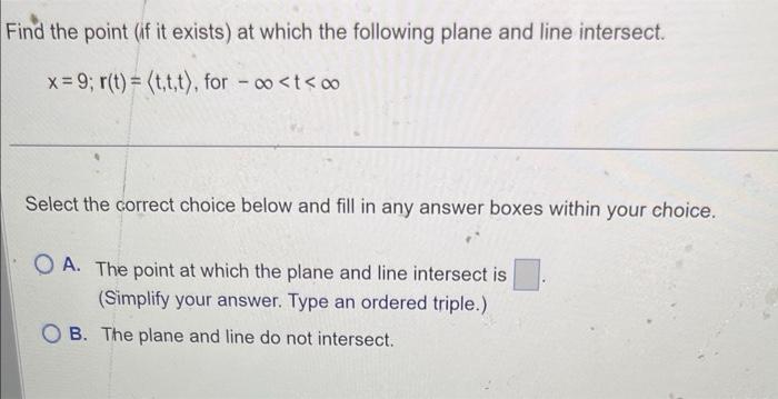 Solved Find the point (if it exists) at which the following | Chegg.com