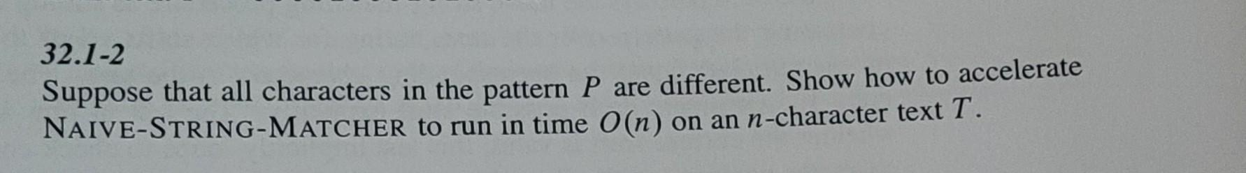 Solved 32.1−2 Suppose that all characters in the pattern P | Chegg.com