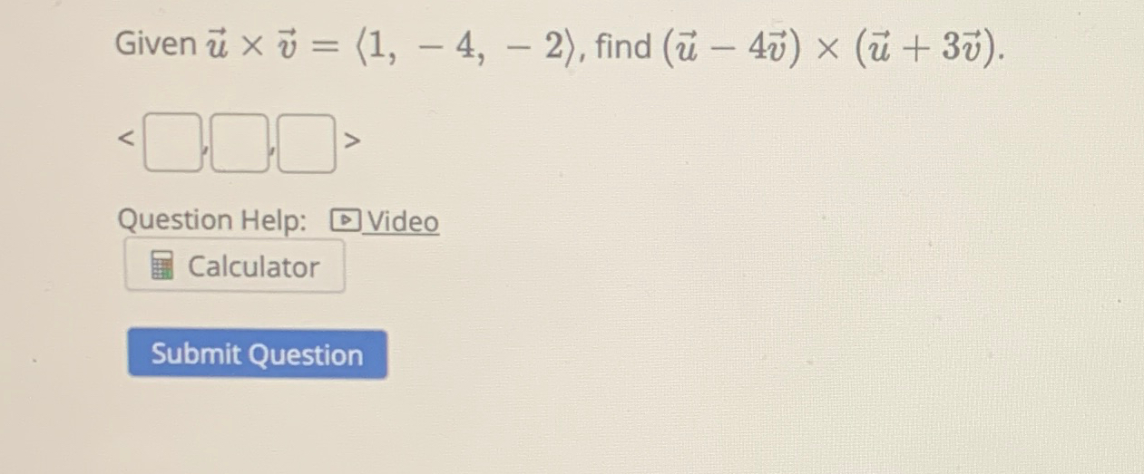 Solved Given vec(u)×vec(v)=(:1,-4,-2:), ﻿find | Chegg.com