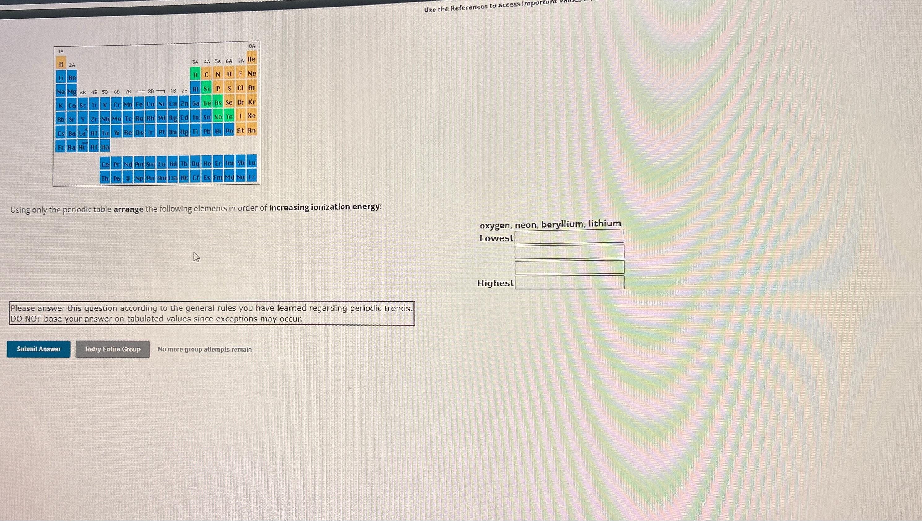 Solved Using only the periodic table arrange the following | Chegg.com