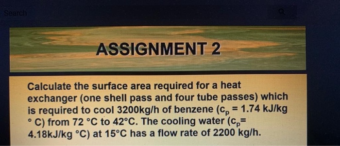 Solved ASSIGNMENT 2 Calculate the surface area required for | Chegg.com