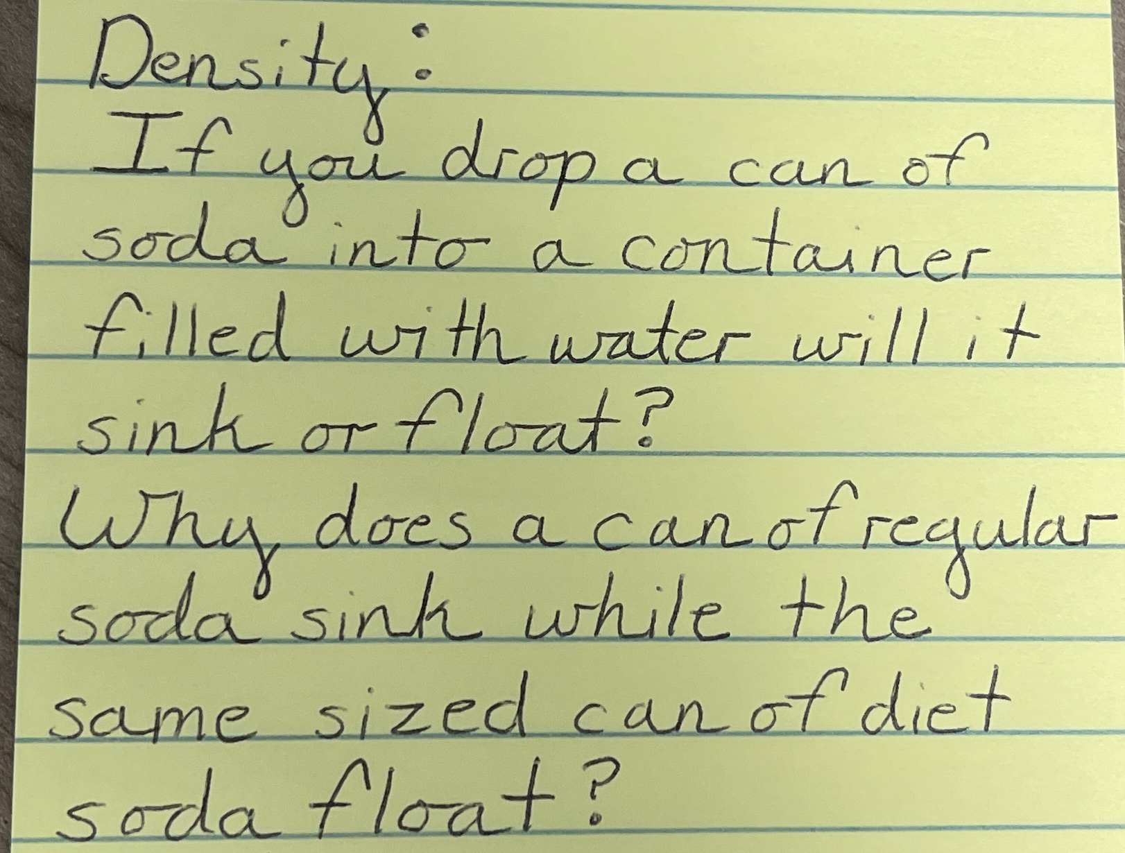 Solved Density:If you drop a can of soda into a container | Chegg.com