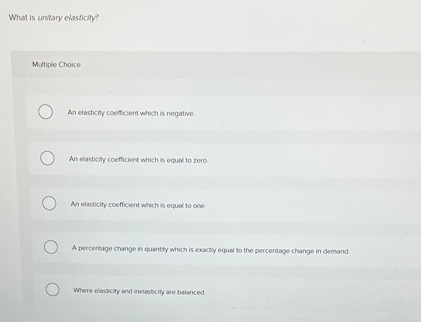 Solved What Is Unitary Elasticitymultiple Choicean