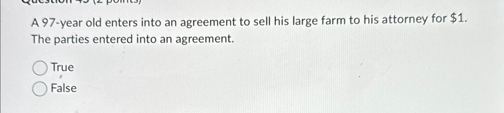 Solved A 97-year old enters into an agreement to sell his | Chegg.com