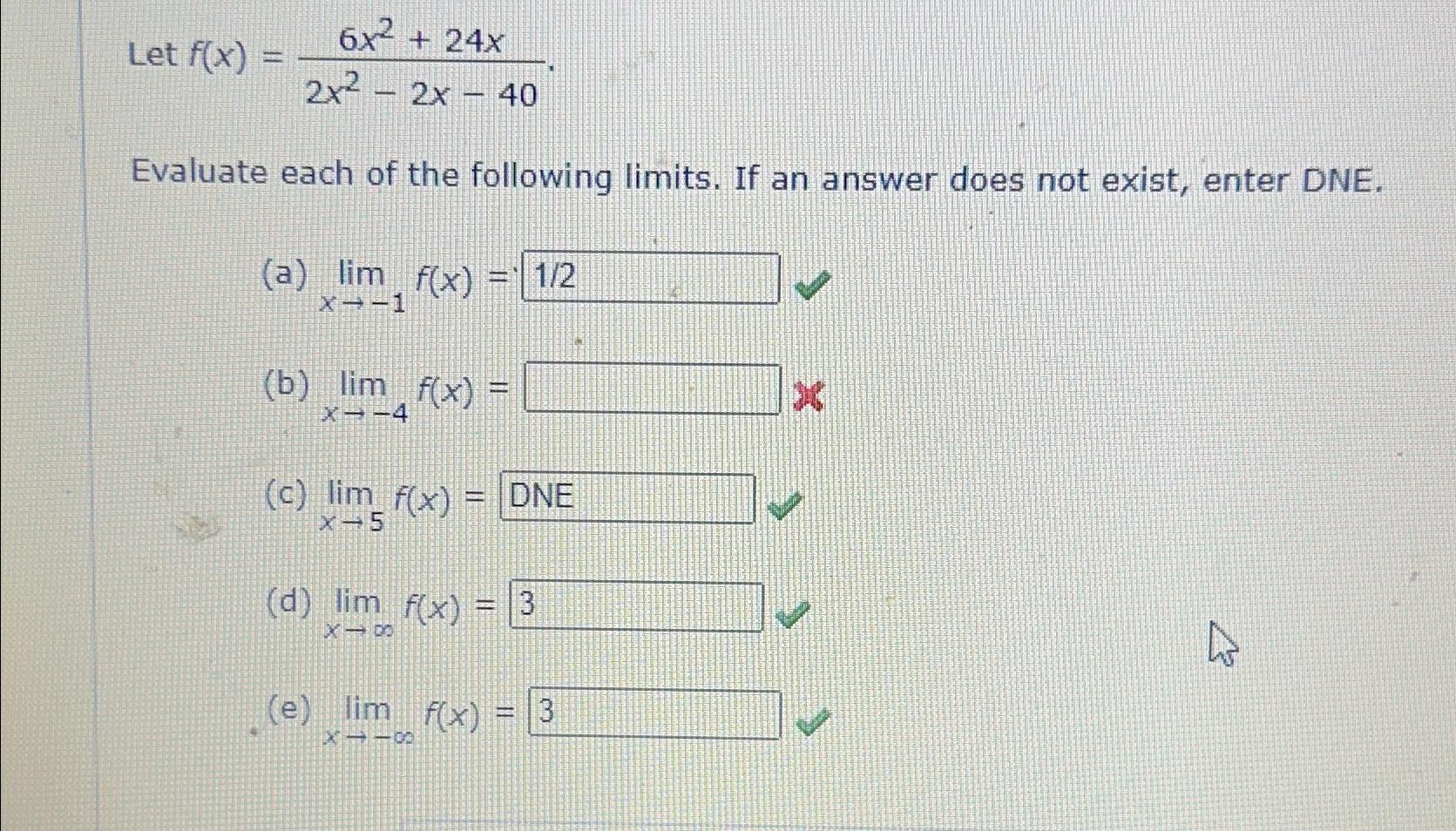 Solved Let f(x)=6x2+24x2x2-2x-40Evaluate each of the | Chegg.com