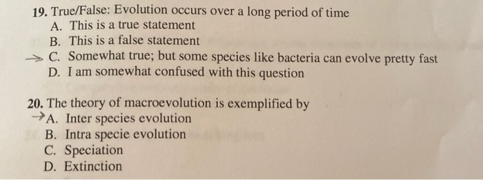 Solved 19. True/False: Evolution occurs over a long period | Chegg.com