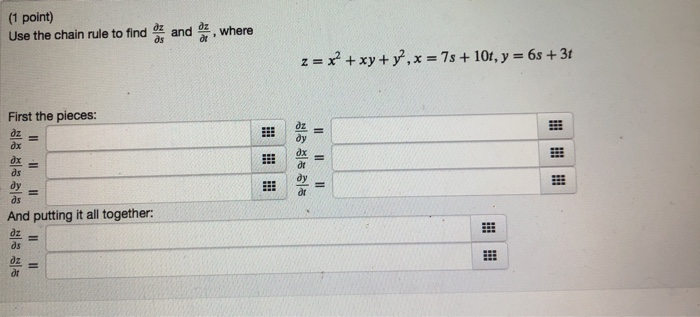 Solved (1 point) Use the chain rule to find and where z = x2 | Chegg.com