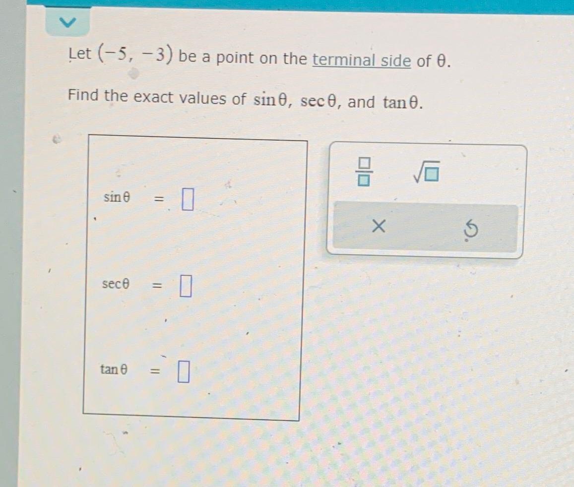 Solved Let (-5,-3) ﻿be a point on the terminal side of | Chegg.com