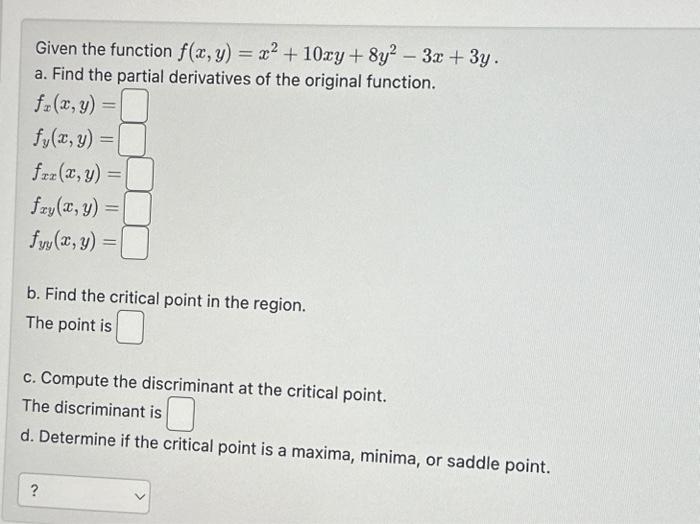 Solved Given the function f(x,y)=x2+10xy+8y2−3x+3y. a. Find | Chegg.com