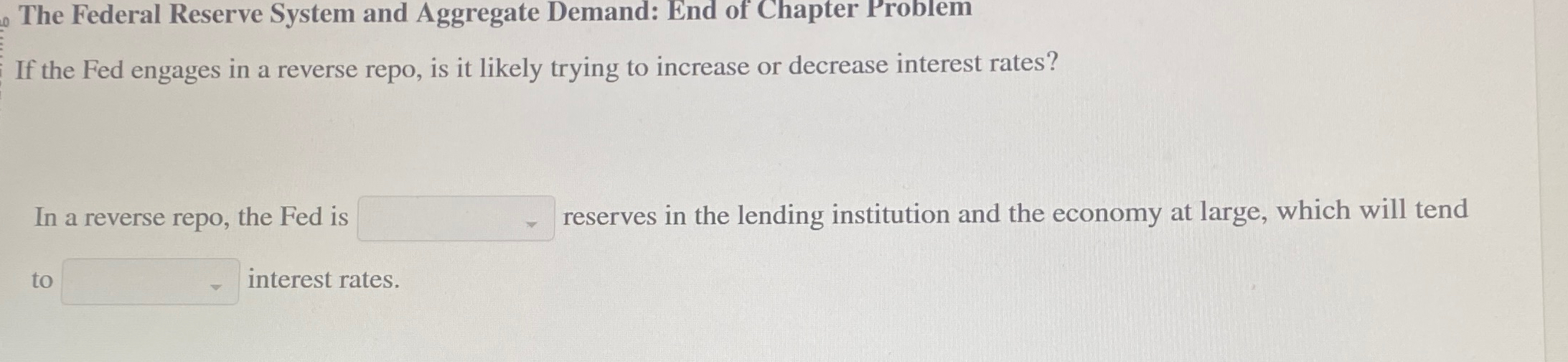 Solved The Federal Reserve System and Aggregate Demand: End | Chegg.com