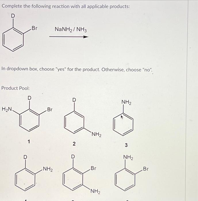 Solved Complete the following reaction with all applicable | Chegg.com