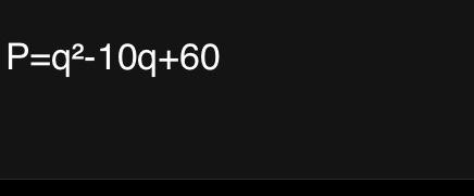 Solved P=q²-10q+60 | Chegg.com